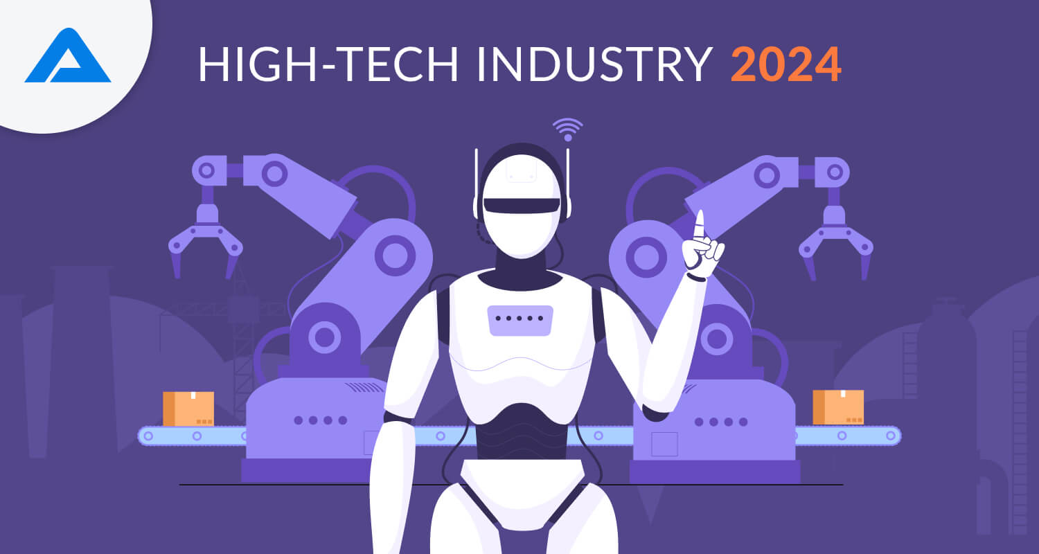 All You Need to Know About the High-Tech Industry in 2024
