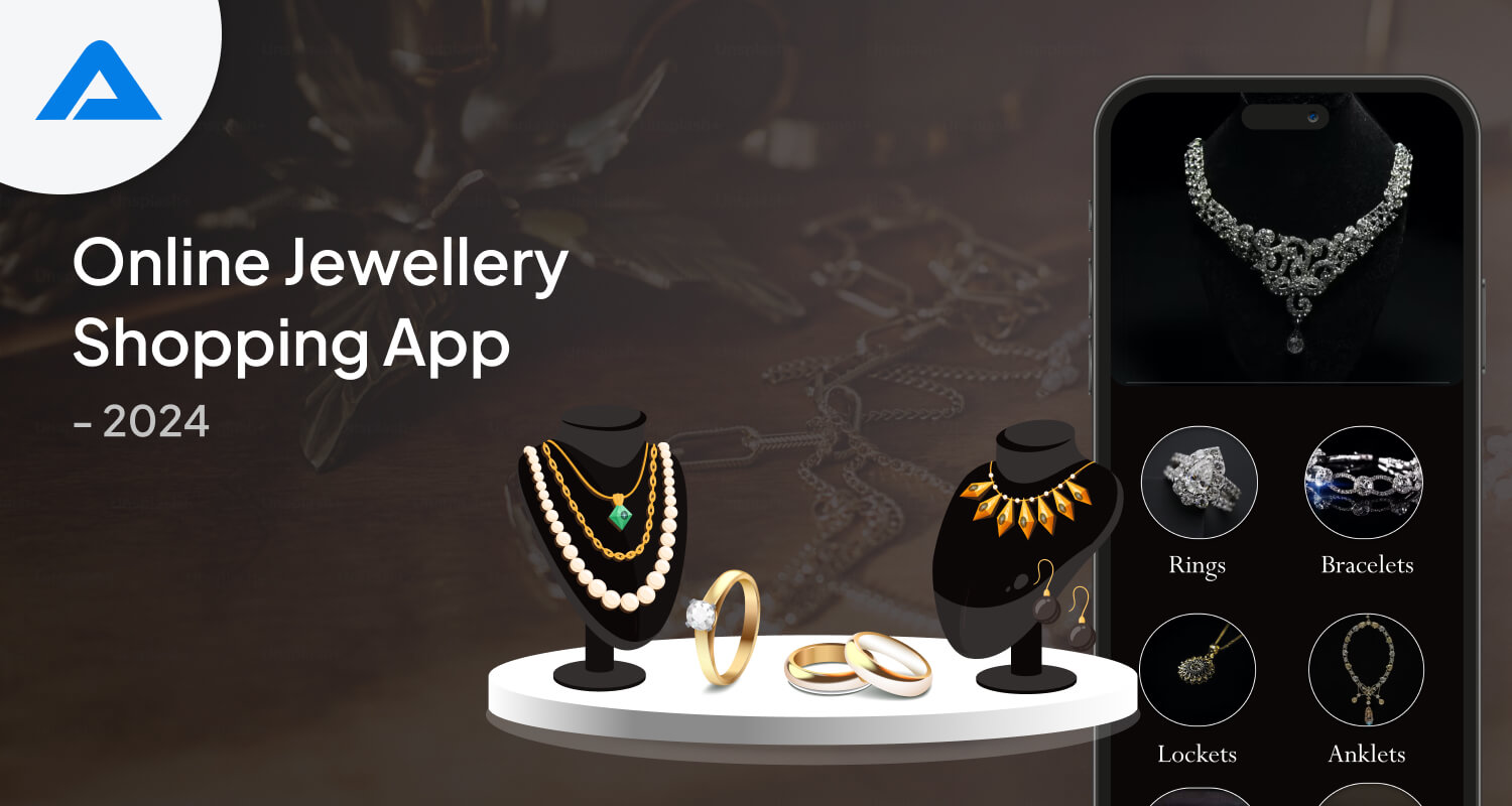 How To Develop An Online Jewellery Shopping App Or Store: Step-by-Step ...