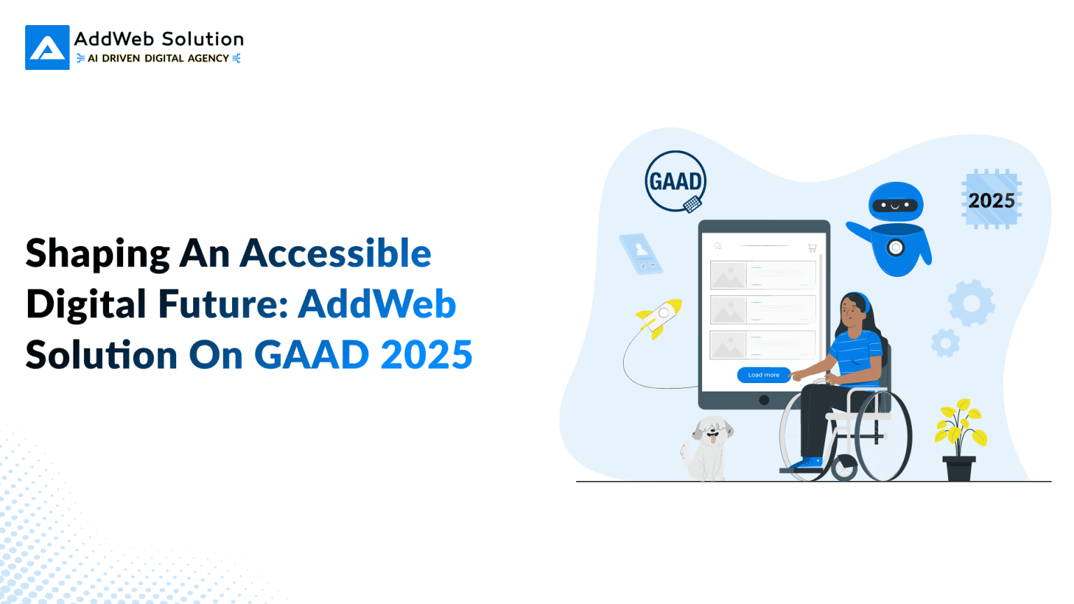 AddWeb on GAAD 2025: Building an Inclusive Digital World