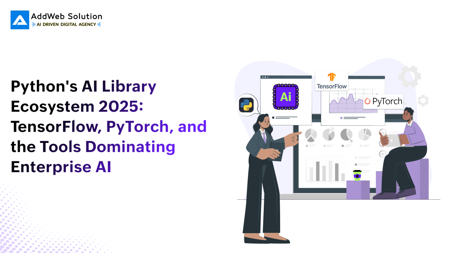 Python AI Libraries 2025: TensorFlow, PyTorch & Tools Driving Enterprise AI